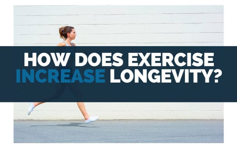 How Does Exercise Increase Longevity? - Eat For Longer - Food Insights
